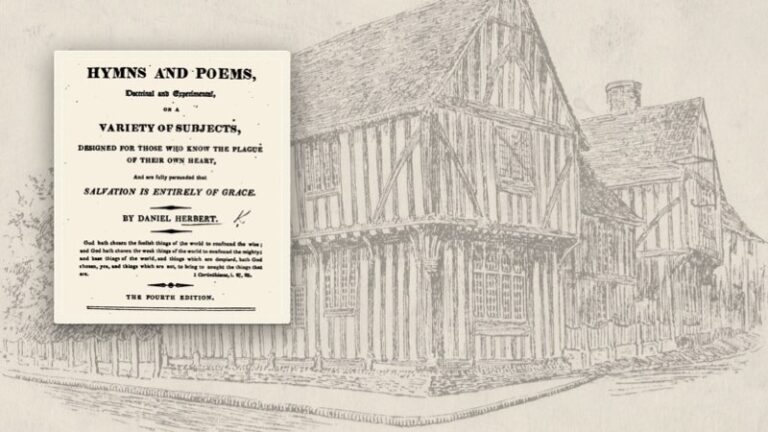 The Life And Ministry Of Daniel Herbert – The Baptist Particular