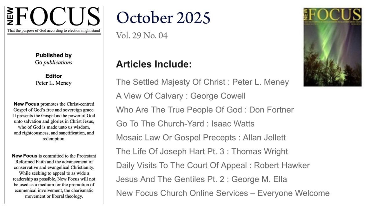 New Focus Magazine: New Issue (October 2025) – The Baptist Particular
